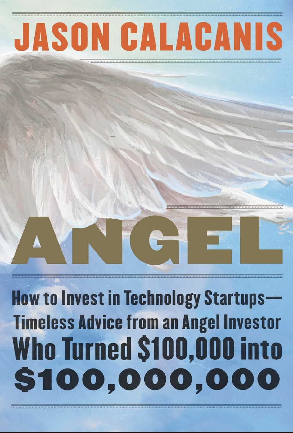 Rereading JCal’s “Angel” After 38 Investments: 3 Timeless Lessons That ...